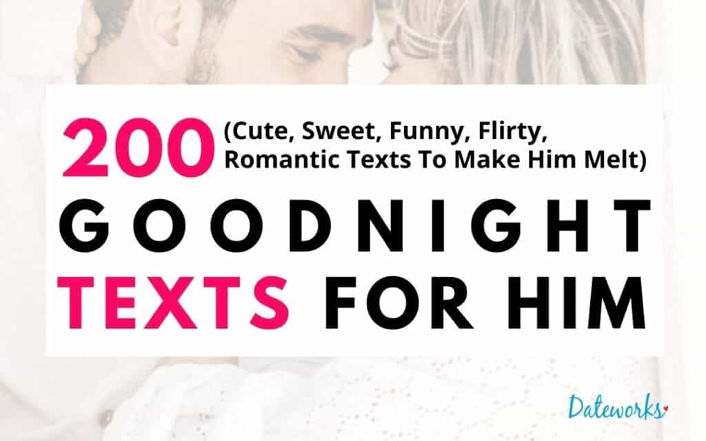 200 Cute Goodnight Texts For Him (To Make Him Melt) 2026